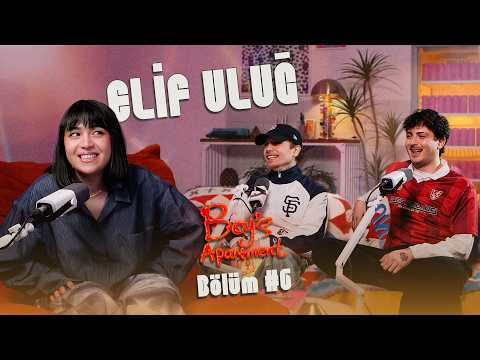 Elif Uluğ: Güldük Geçtik! | Boy's Apartment 6.Bölüm