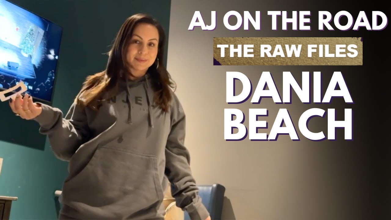 AJ On the Road: The Raw Files - Behind the Scenes in Dania Beach, FL ...