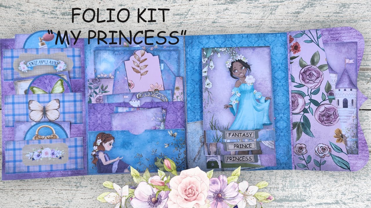 Journal Folio Kit TUTORIAL "MY PRINCESS" - YouTube