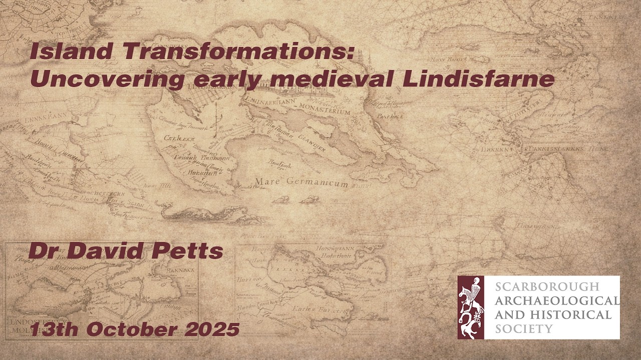Island Transformations: Uncovering early medieval Lindisfarne - Dr ...