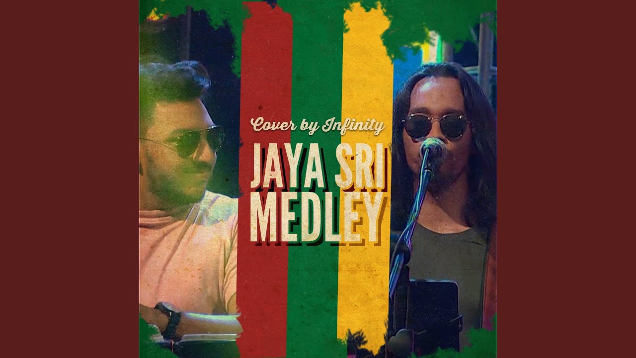 Jaya Sri Medley: Piyamanne / Mod Goviya (Mashup Cover) - YouTube Music