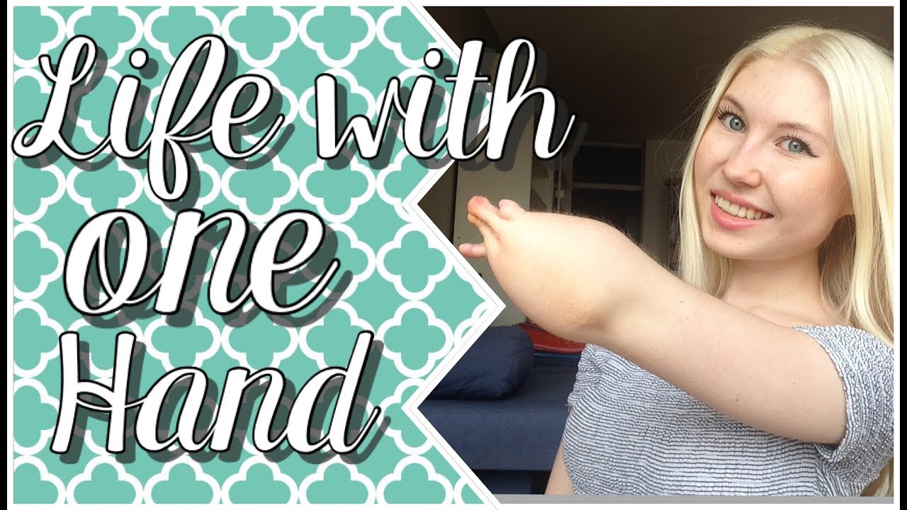 What Life With One Hand is Like - YouTube