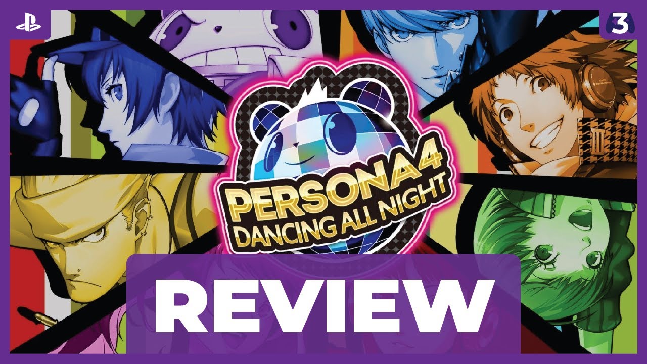 Now Dance F***er, Dance | Persona 4: Dancing All Night Review - YouTube