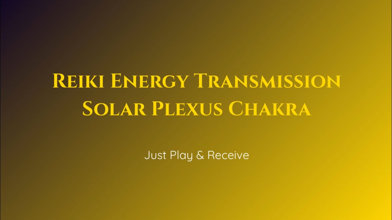 Solar Plexus Chakra Reiki Healing | 528Hz Frequency for Personal Power ...