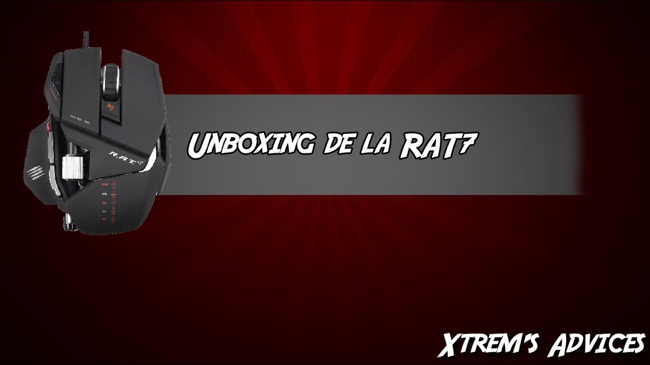 Unboxing / Présentation Mad Catz RAT 7 [FR] - YouTube