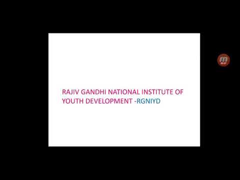 RAJIV GANDHI NATIONAL INSTITUTE OF YOUTH DEVELOPMENT (RGNIYD) - YouTube
