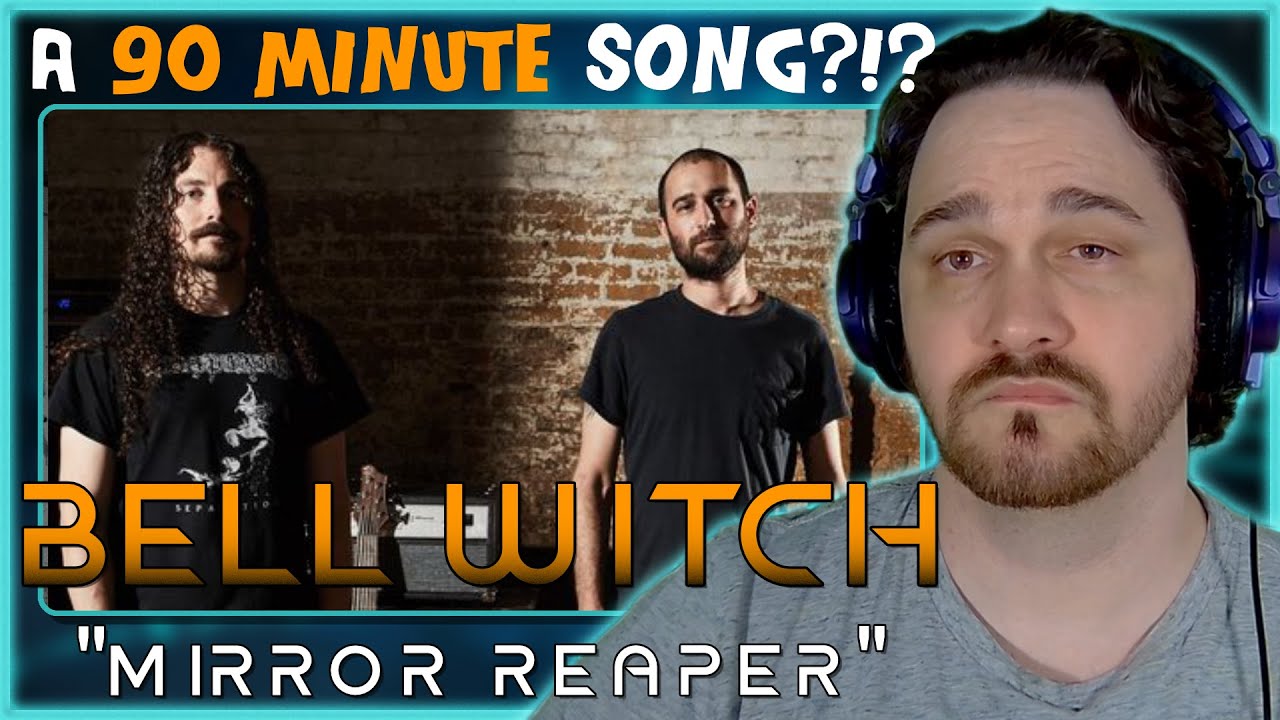Composer Reacts to Bell Witch - Mirror Reaper (REACTION & ANALYSIS ...