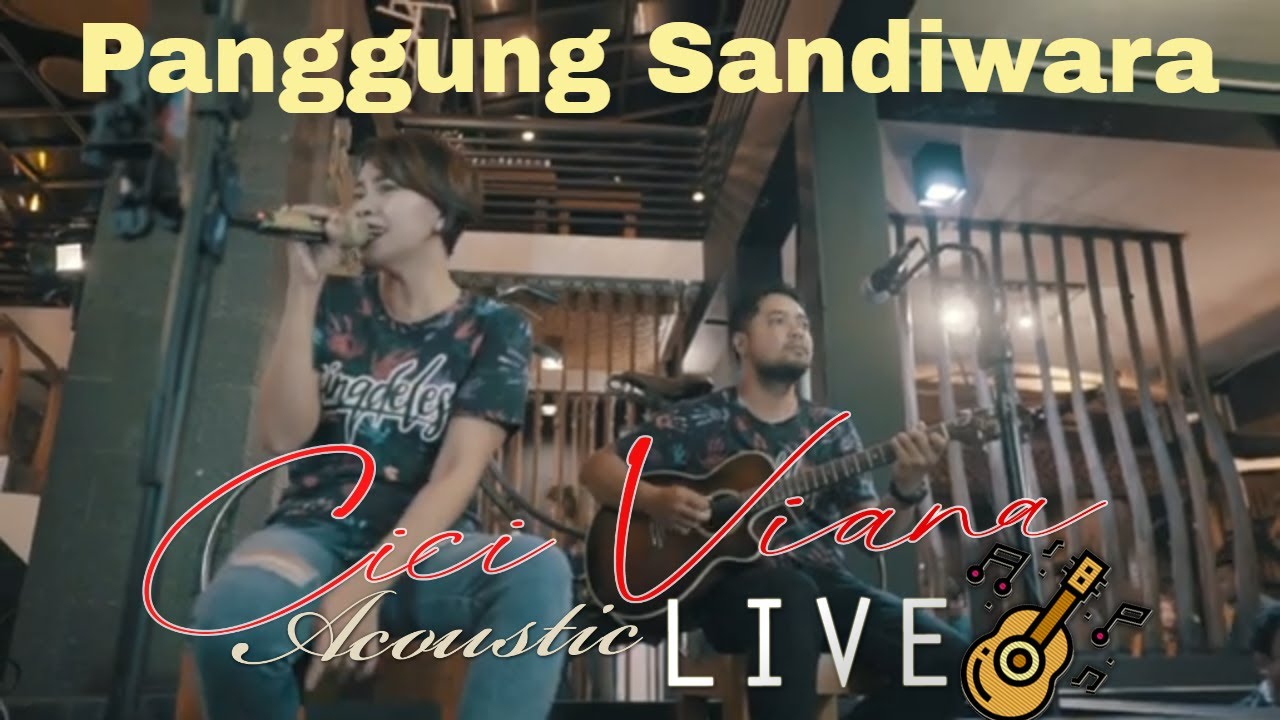 Panggung Sandiwara - Nicky Astria (Cici Viana acoustic cover LIVE ...