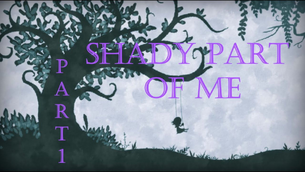 Shady Part of Me - Part 1 - Who is Leading Who? - YouTube