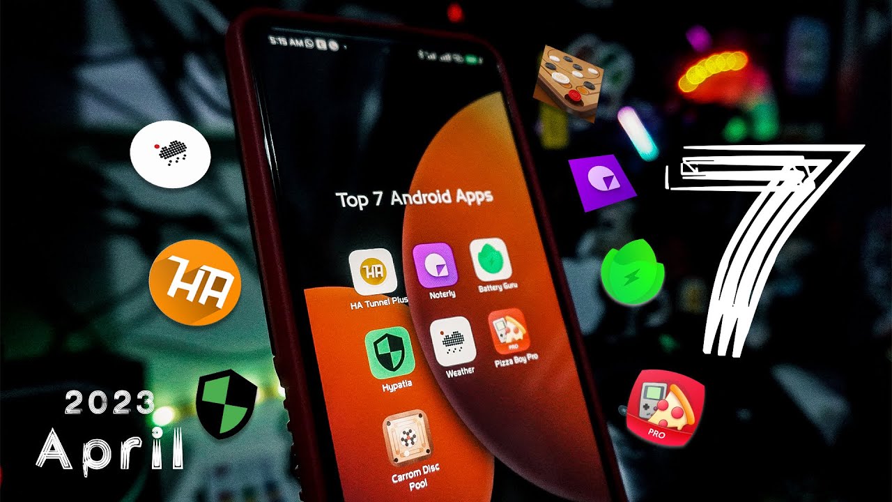 Top 7 Android Apps April 2023 ! - YouTube