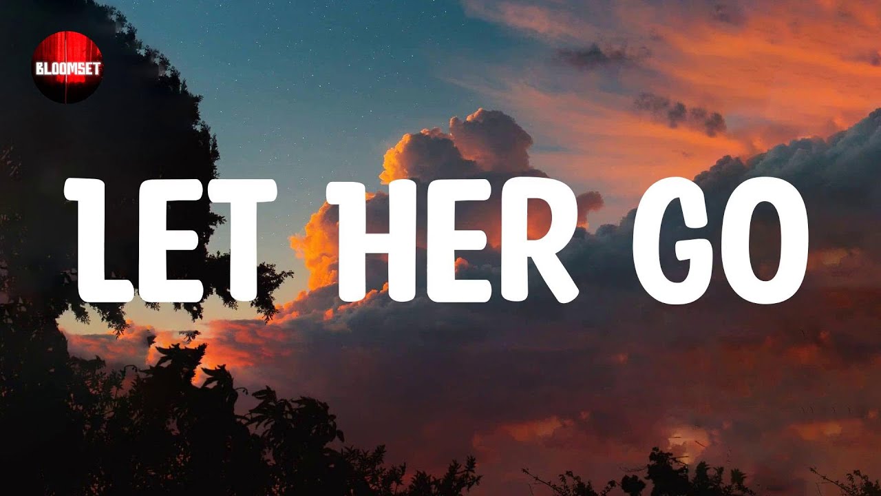 Let Her Go - Passenger (Lyric video) - YouTube