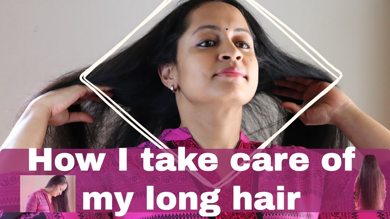 How I take care of my long hair | Tips for long hair | maintain long ...