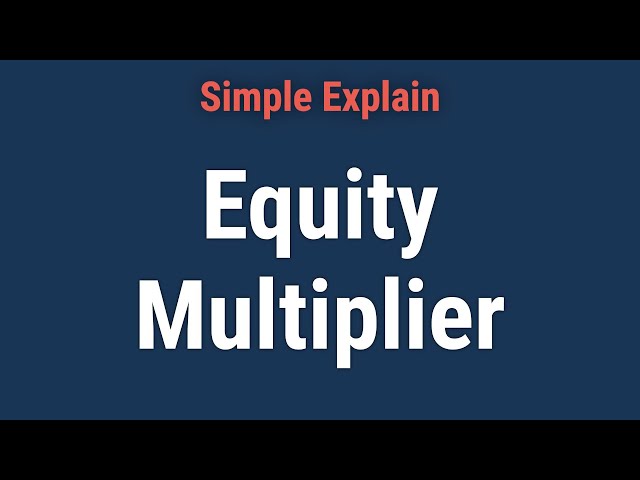 Equity Multiplier