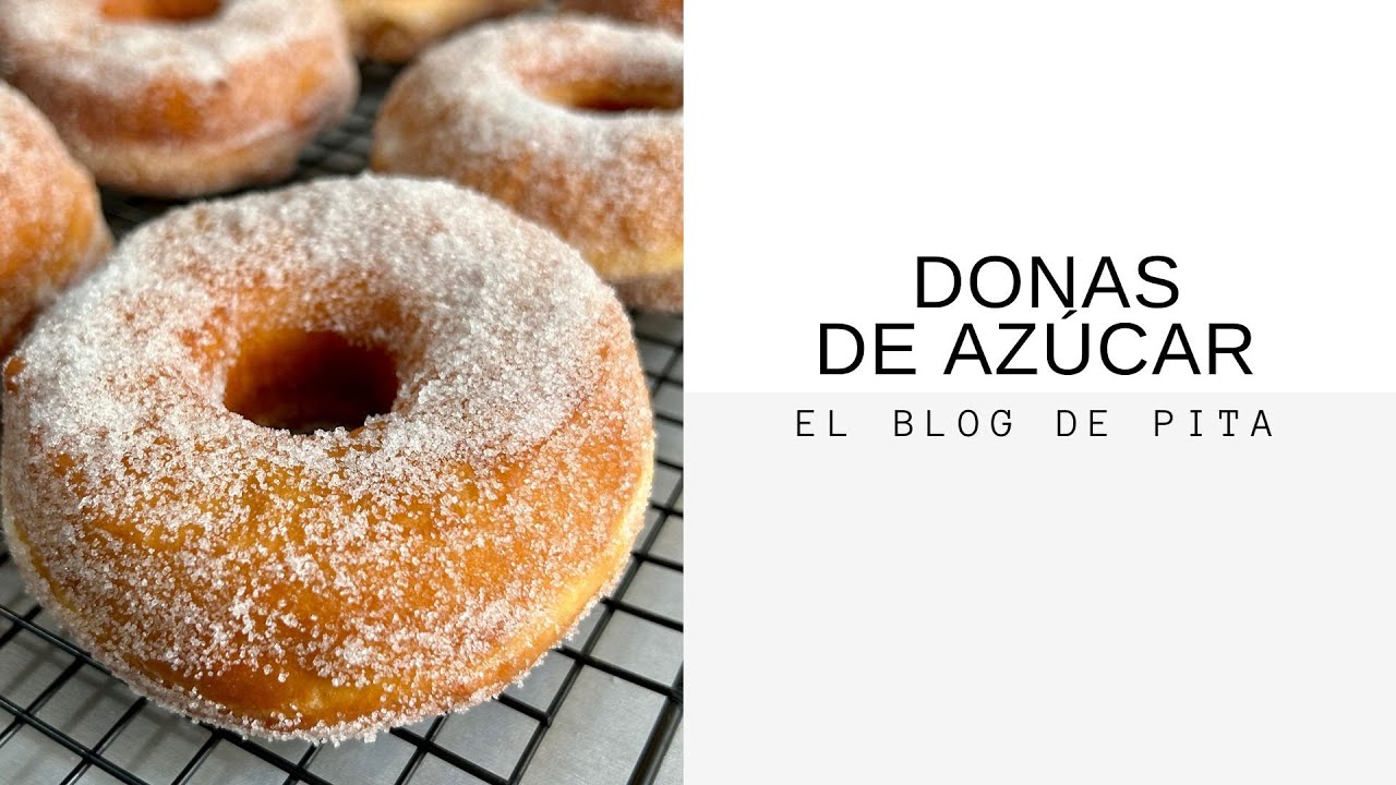 Donas de Azúcar | Receta Facilísima | El Blog de Pita - YouTube