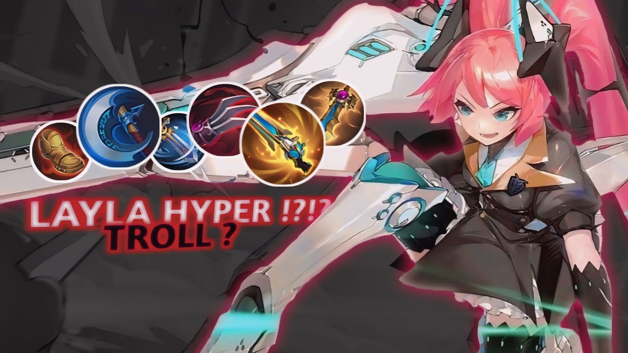 AKU MENGGUNAKAN LAYLA HYPER DI MODE RISING !?!? Tutorial Gameplay layla - YouTube