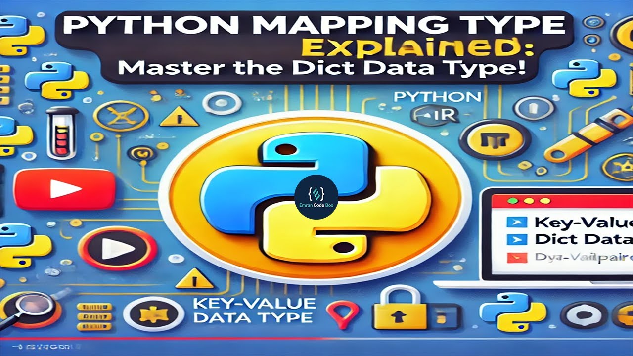 Python Mapping Type Explained Master The Dict Data Type YouTube Python Mapping Type Explained Master The Dict Data Type YouTube