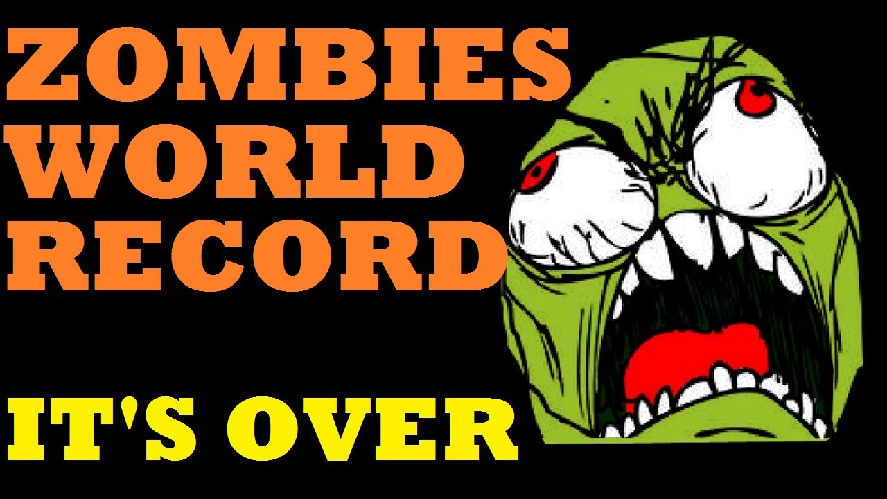 Zombies World Record Run: IT'S OVER!!!!! - YouTube