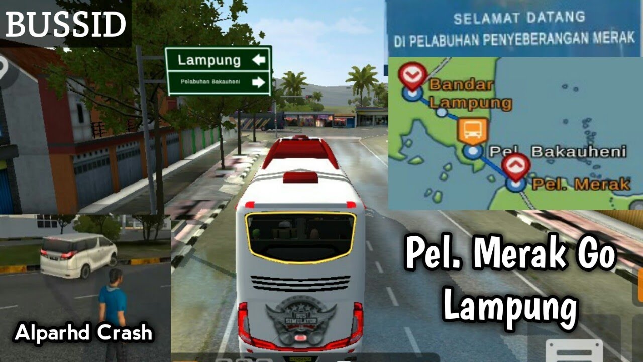 Alphard Crash TUNGGAL, pelabuhan merak ke kelampung-BUSSID GAME - YouTube