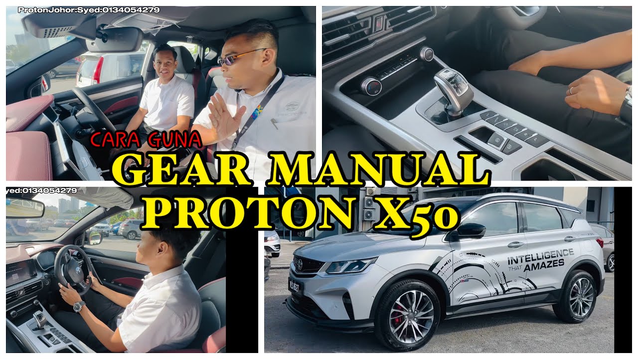PROTON X50 ( Cara Guna Gear Manual ) - YouTube