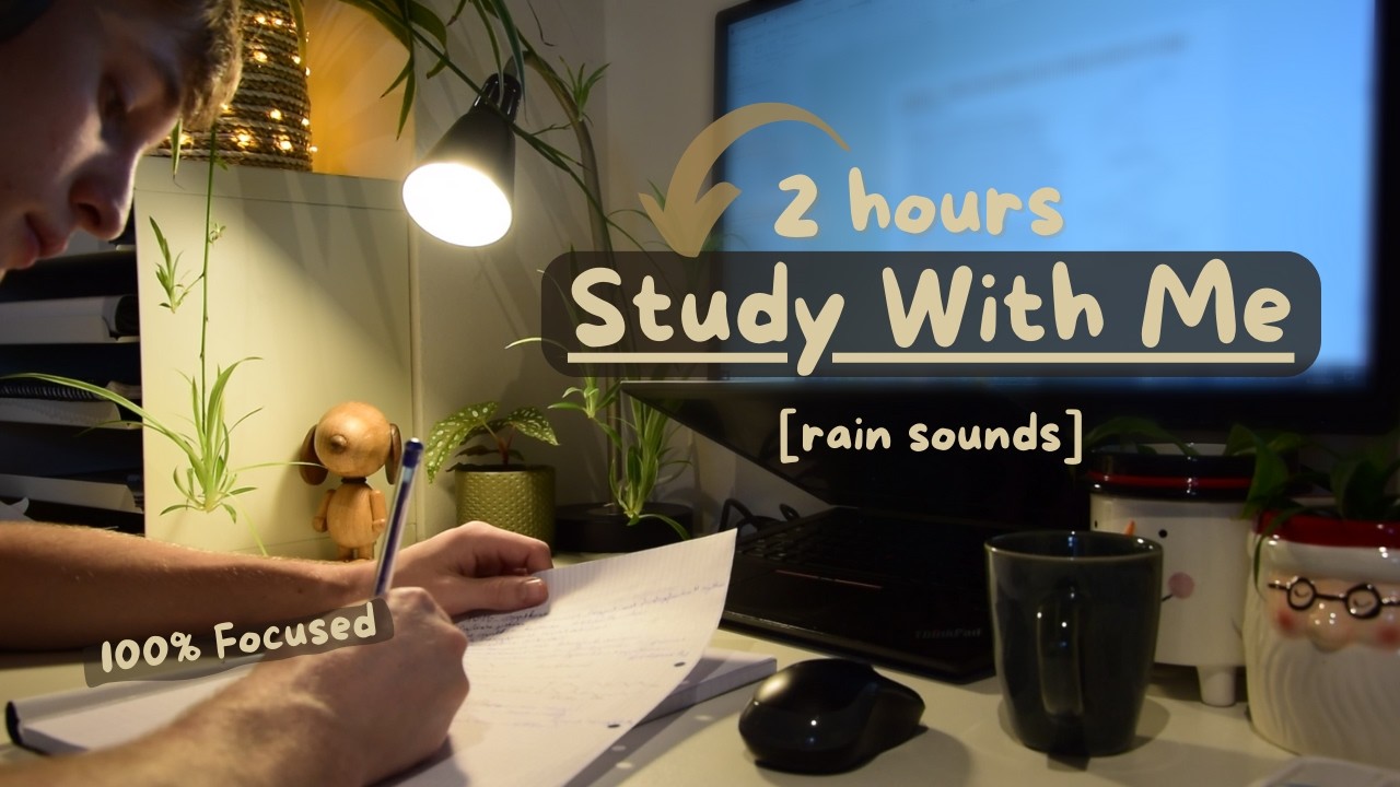 🌧️ Study With Me | 2-Hour Focused Session with Pomodoro 50-10 Timer ...