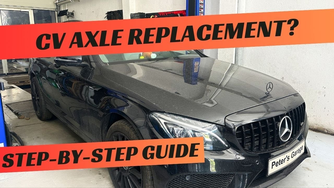 Mercedes W205 Front CV Axle (Driveshaft) replacement C160 C180 C200 ...