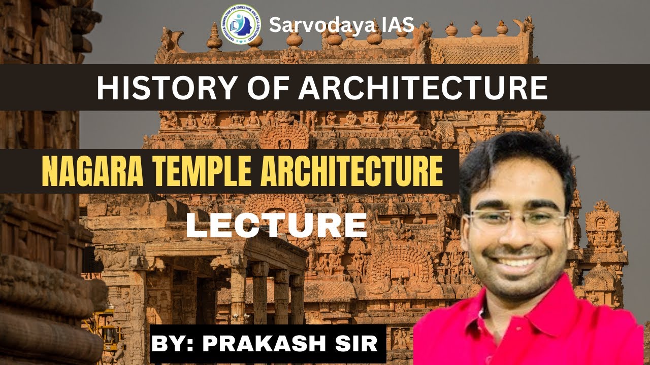 ANCIENT HISTORY |LEC 18| NAGAR TEMPLE ARCHITECTURE | UPSC CSE & BPSC ...