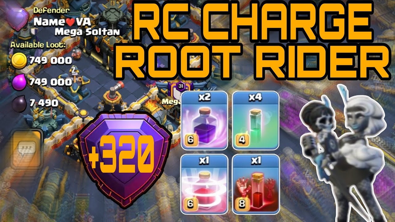 RC Charge with Root Rider I Legend League I Day 17 I +320 I Clash of ...
