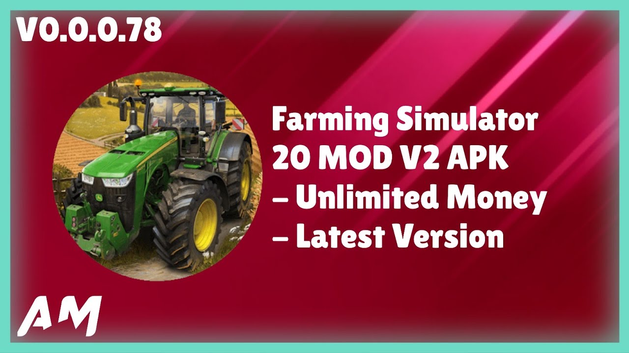 Farming Simulator 20 MOD APK V0.0.0.78 |Unlimited Money/Fuel - Latest ...