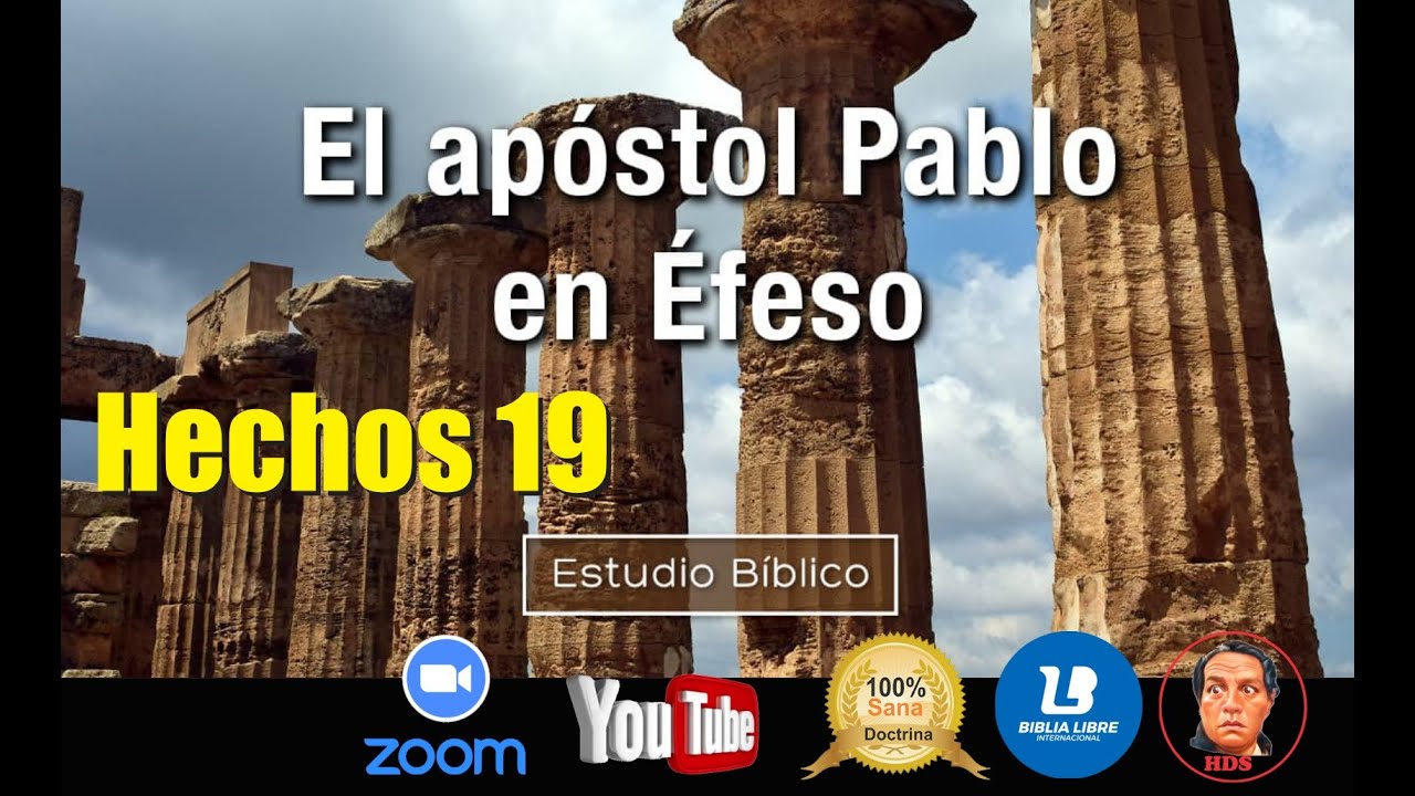 Hechos 19: El Apostol Pablo en Efeso - YouTube