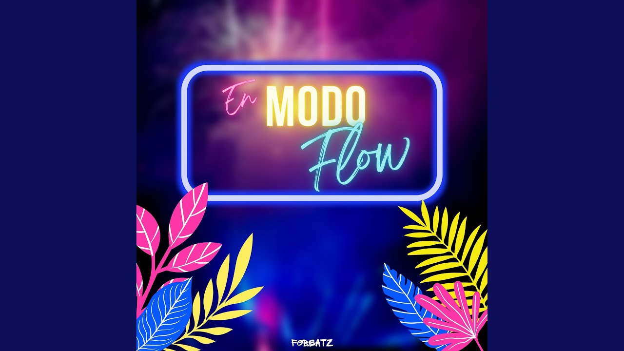 En Modo Flow - YouTube