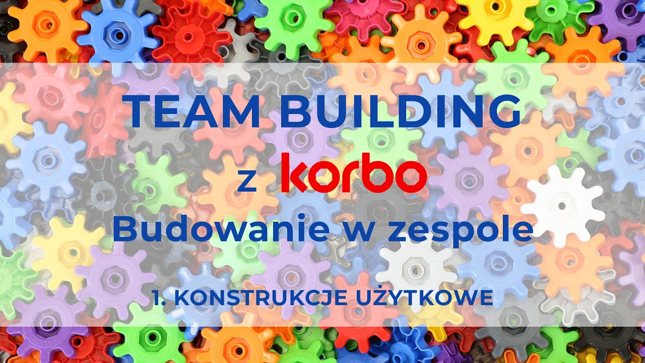 TEAM BUILDING Z KORBO - konstrukcje użytkowe - YouTube