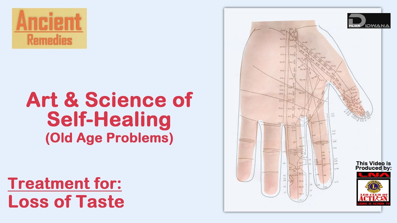 Treatment for Loss of Taste (Old Age) | Art & Science of Self Healing ...