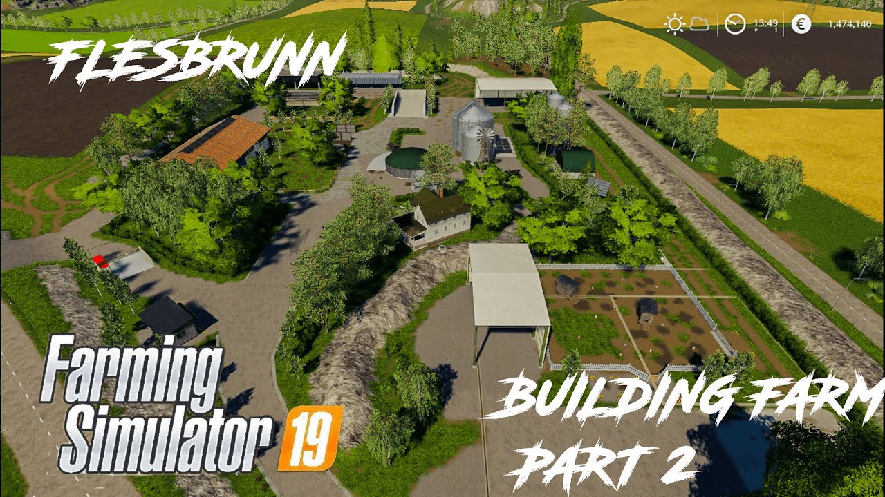 FS19 - Farm Build on Felsbrunn | Farming Simulator 2019 | Part 2 - YouTube