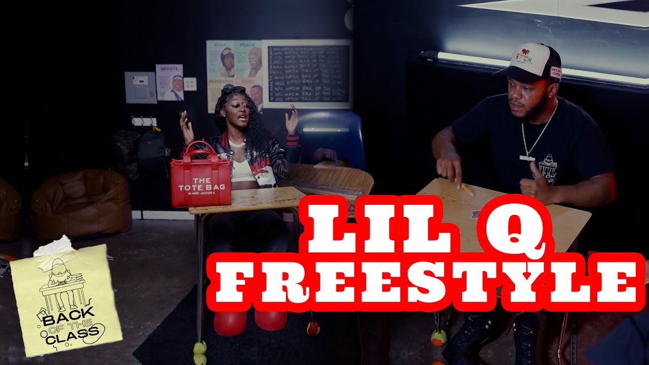 Lil Q - BOTCFreestyle [Live performance] I Back of the class freestyle ...