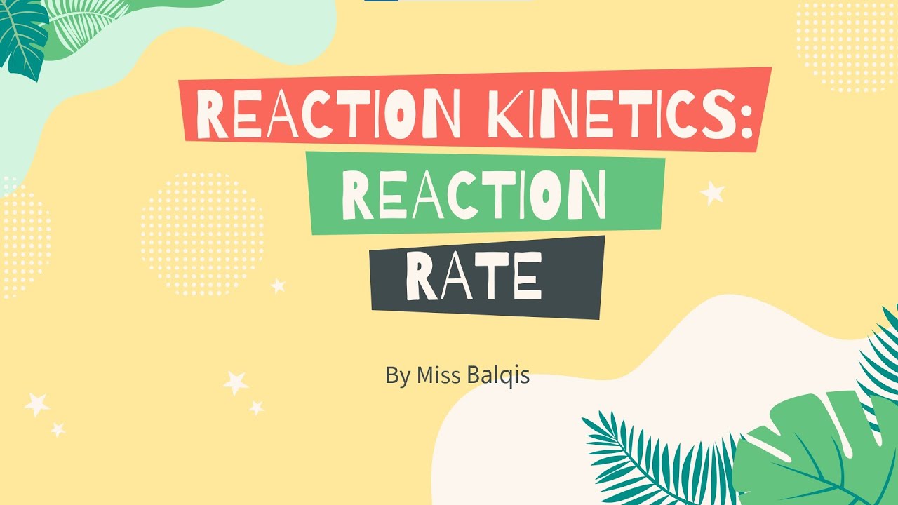 MATRICULATION CHEMISTRY SK025 1 1 REACTION RATE YouTube matriculation-chemistry-sk025-1-1-reaction-rate-youtube