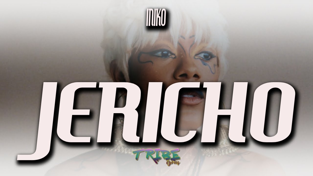 Iniko - "Jericho" (Lyrics) - YouTube