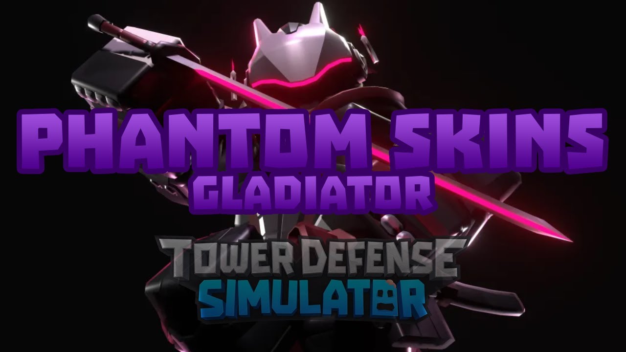 Phantom Skin Leaks #4 [Gladiator] | Roblox TDS - YouTube