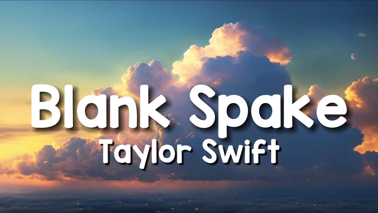 Taylor Swift - Blank Space (Lyrics) - YouTube