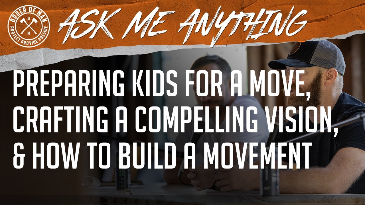 Preparing Kids for a Move, Crafting a Compelling Vision, and How to ...