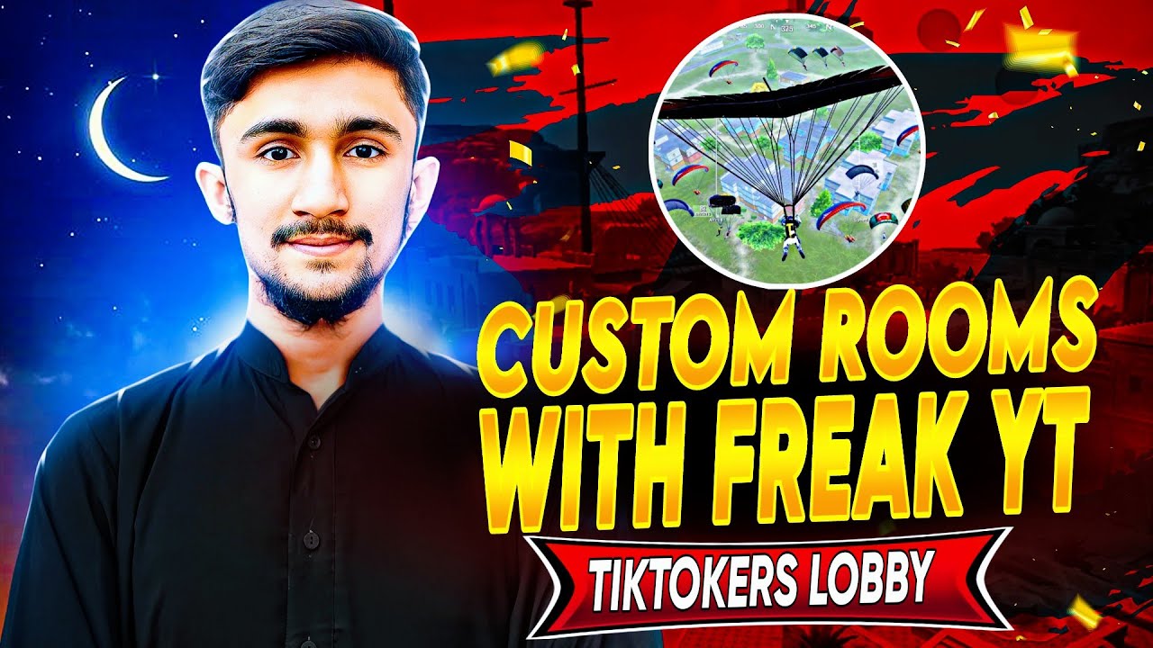 Pubg Mobile CUSTOM ROOMS With FreakYT😍 | Tiktokers + Yotubers Lobby ...