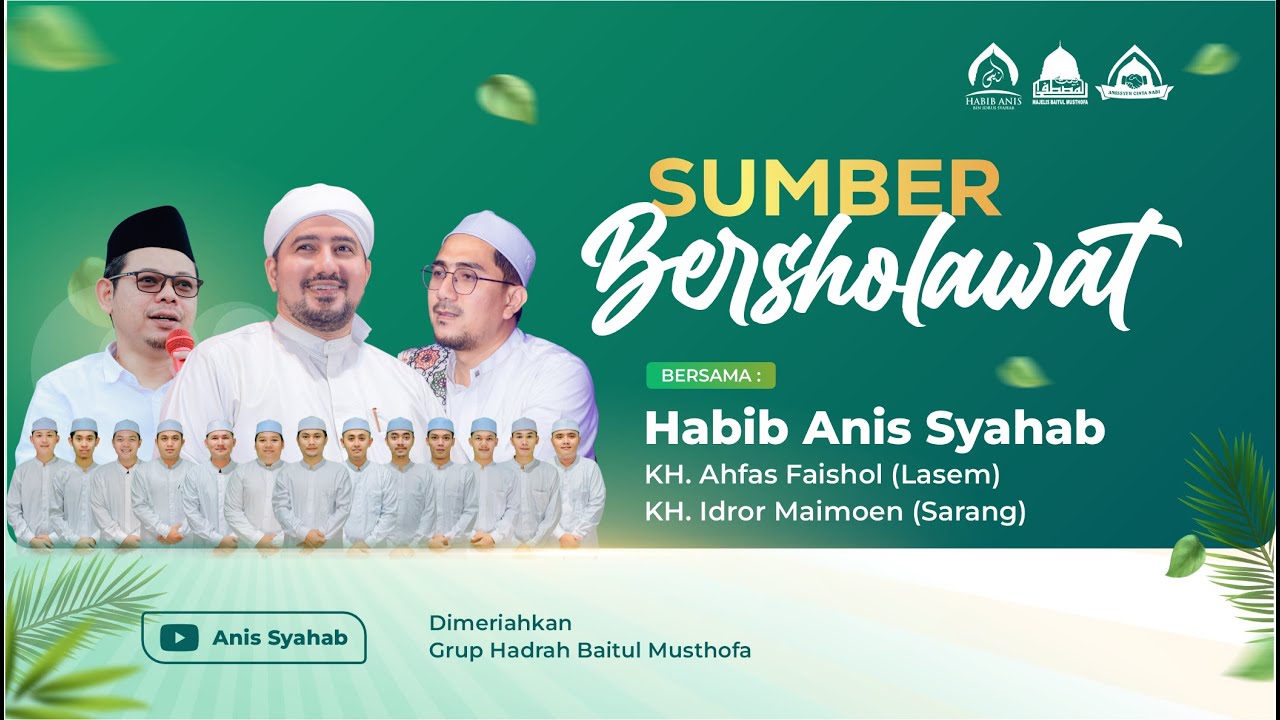 🔴LIVE STREAMING - SUMBER BERSHOLAWAT BERSAMA HABIB ANIS SYAHAB DARI ...