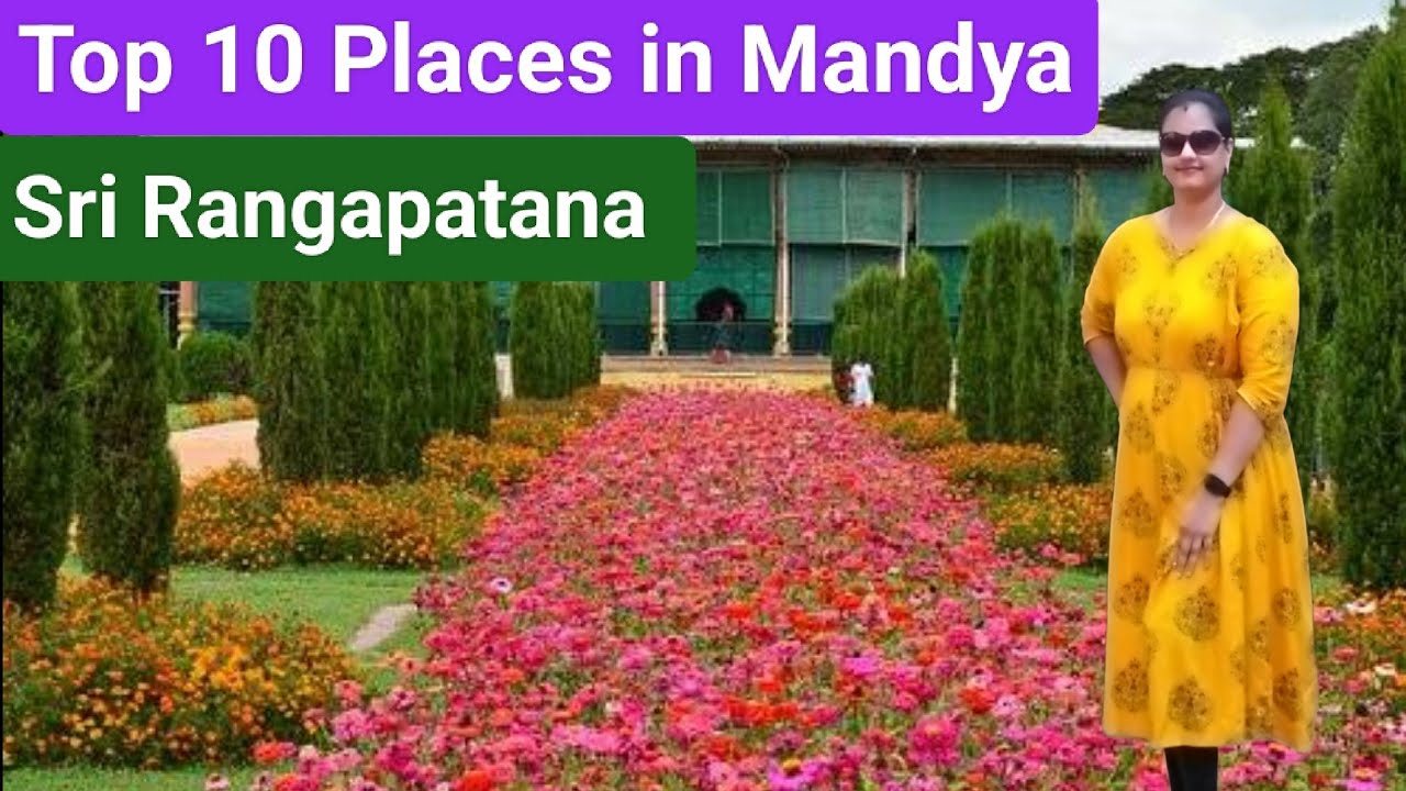Mandya Tourist places in Kannada /Sri rangapatana - YouTube