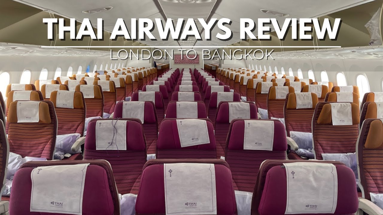 Thai Airways Review | London to Bangkok – Full Flight Experience in ...