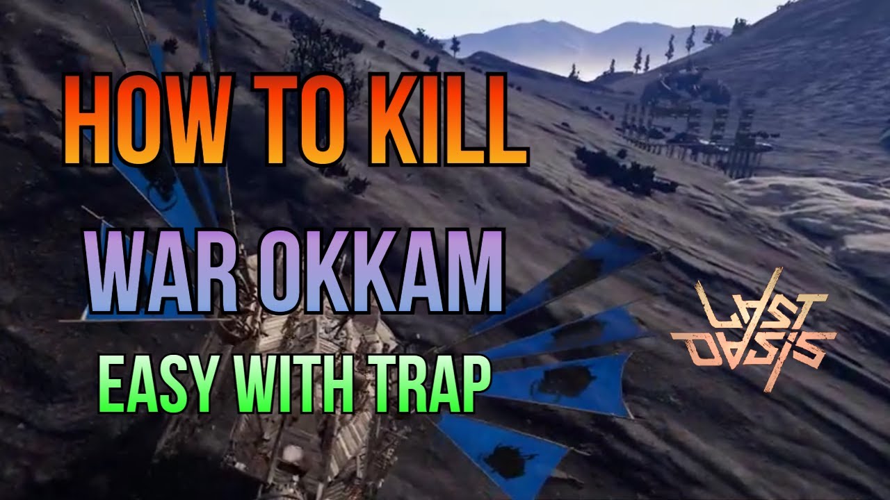 How to kill War Okkam Crab easily with a trap - Sleeping Giants - S5 | Last Oasis - YouTube