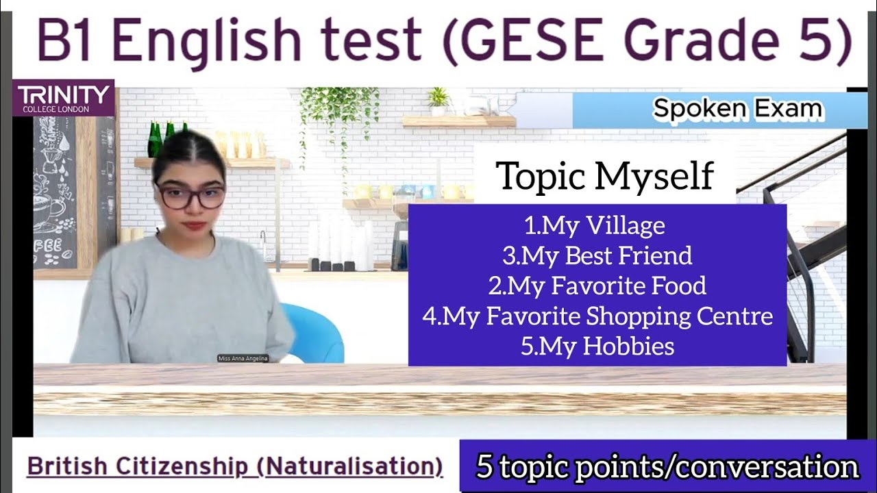 Full Test B1 English test (GESE Grade 5) | SELT British Citizenship ...