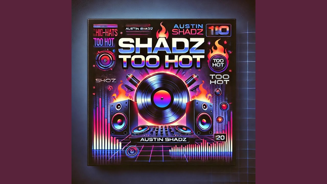 Shad Too Hot -Austin ShadZ - YouTube