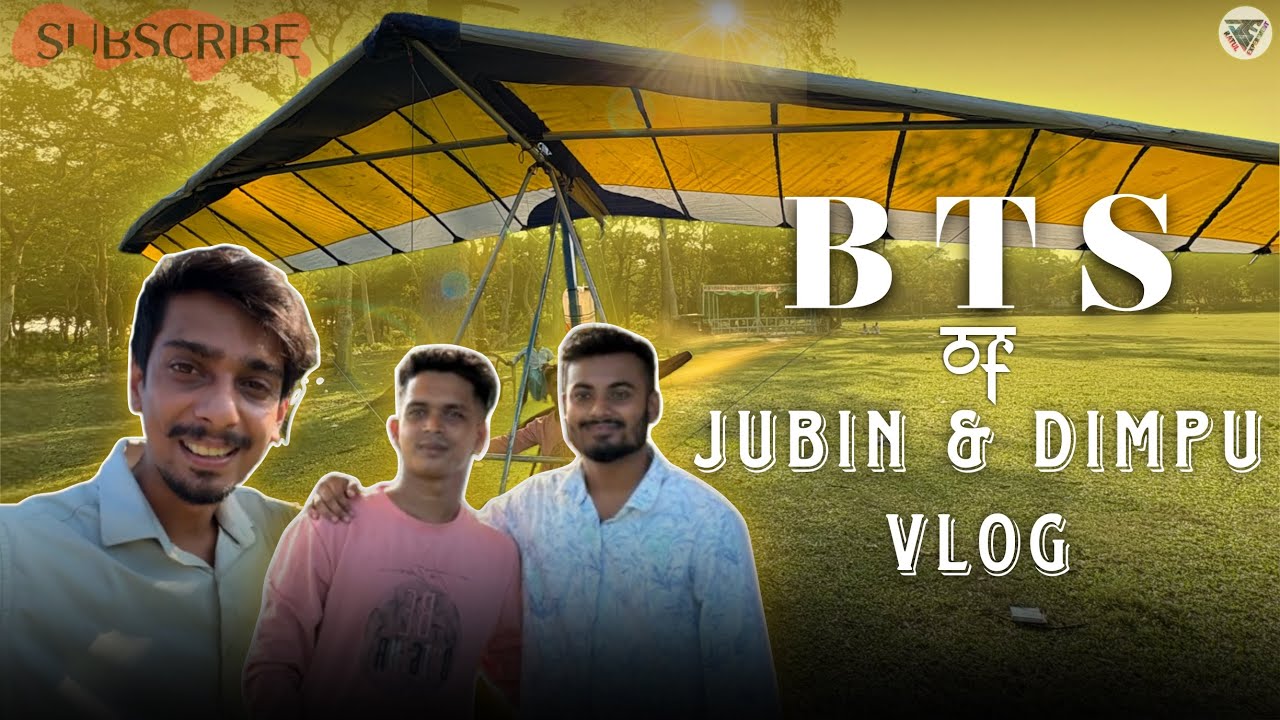Behind The Scene Of Jubin & Dimpu Vlog 💕😁 || Only 1 in Assam Hanging ...