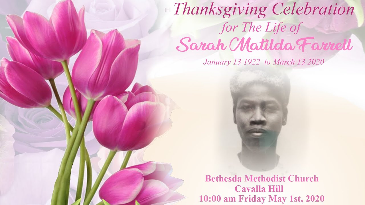 Thanksgiving Celebration for The Life of Sarah Matilda Farrell - YouTube