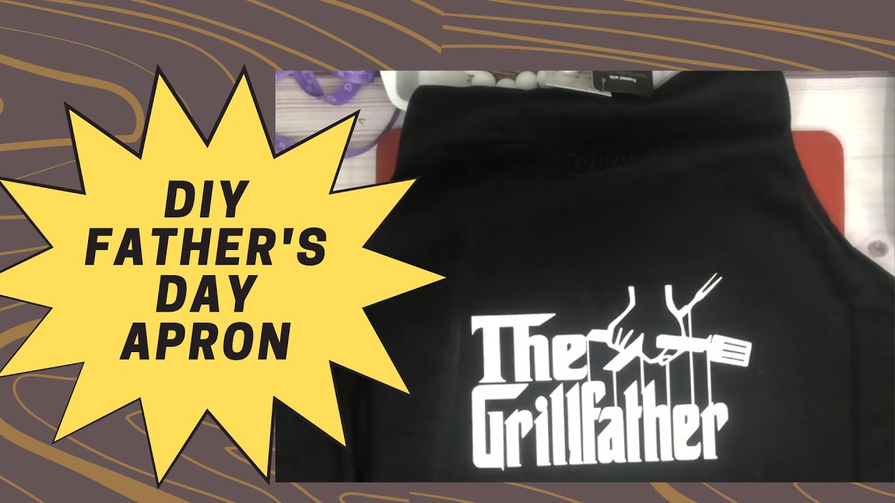 DIY Father's Day Apron- Free SVG File - YouTube