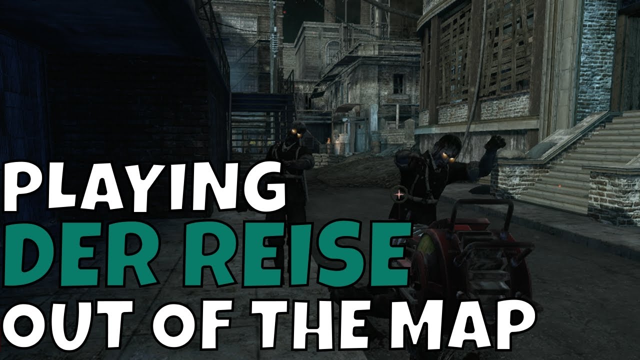 Playing Der Riese Outside the Map - YouTube
